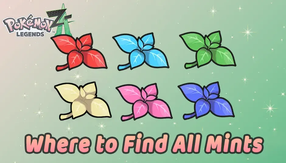 Pokemon Legends Z-A Mints Guide: All Locations in Lumiose City & Which ...